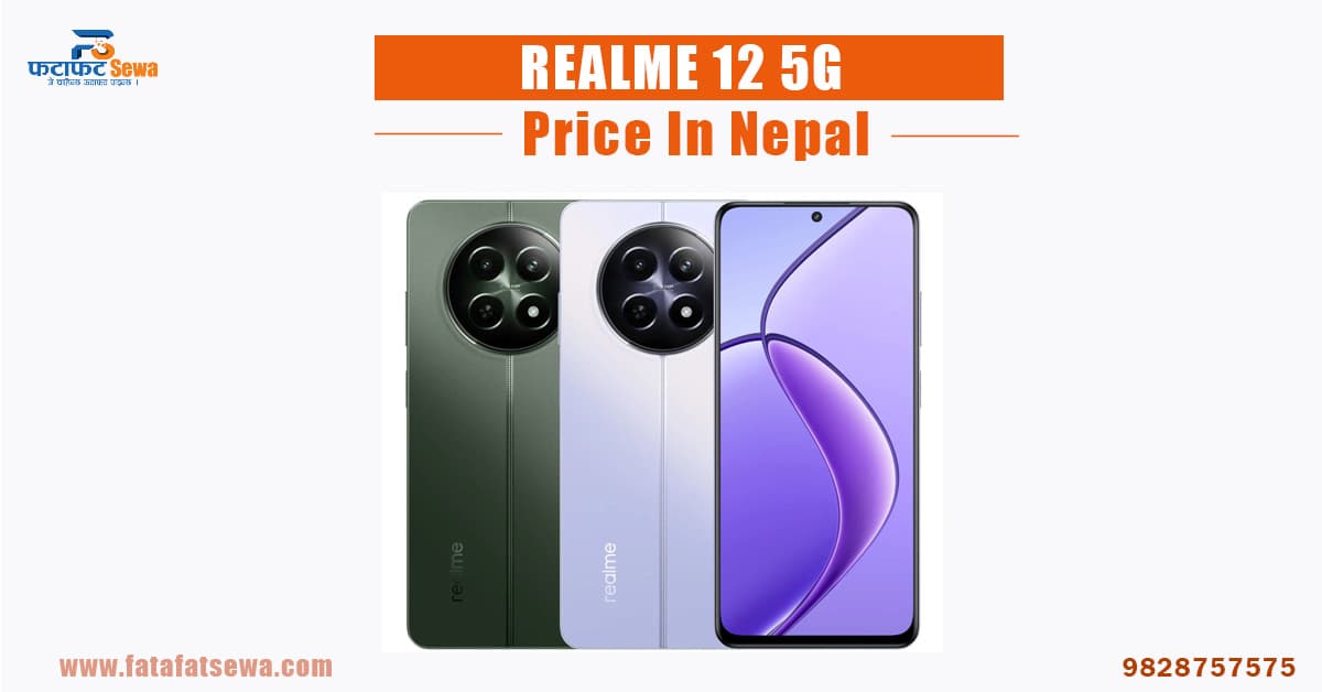 Realme 12 5G Price in Nepal | Fatafat Sewa Blog | Fatafat Sewa
