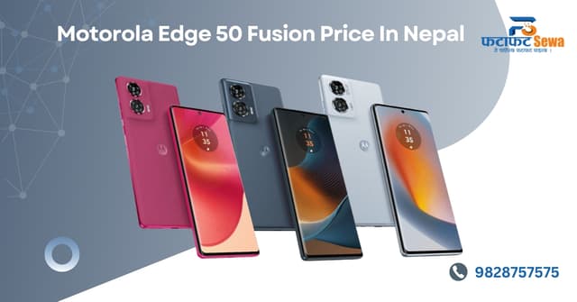 Motorola Edge 50 Fusion Price In Nepal & Specification | Fatafat Sewa ...