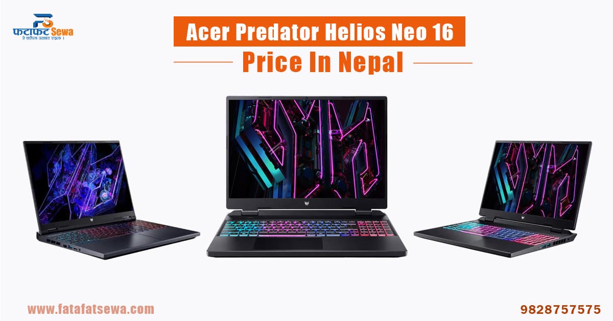 Acer Predator Helios Neo 16 2024 Price in Nepal | Fatafat Sewa Blog ...